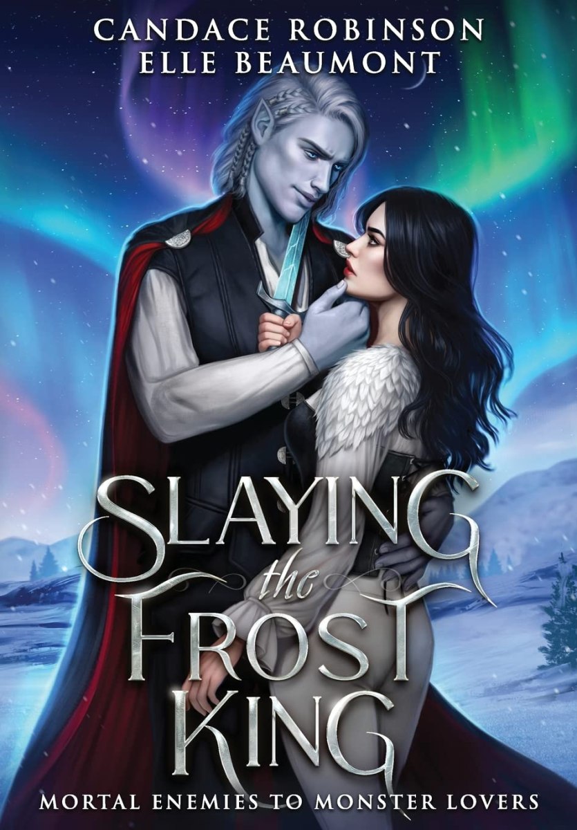 Slaying the Frost King: Mortal Enemies to Monster Lovers